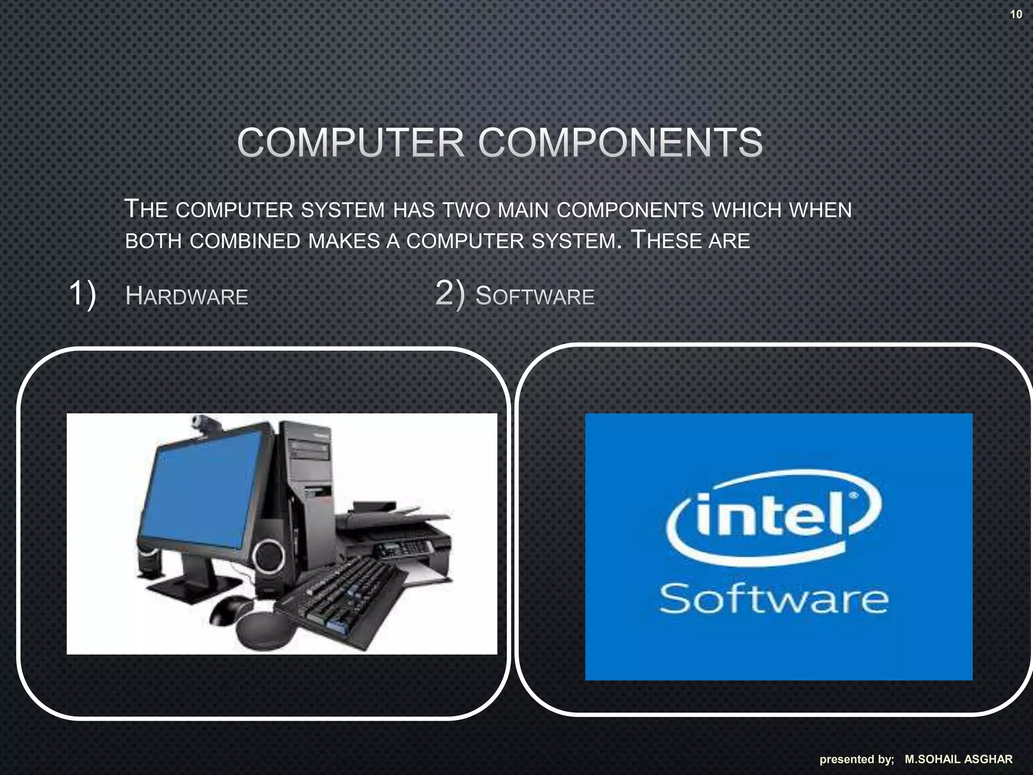 Computer and Types of Components of Computer System | PPTX