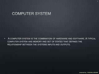 Computer and Types of Components of Computer System | PPTX