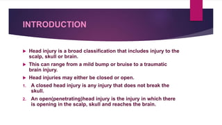 HEAD INJURY | PPTX | Death, Injury, or Military Conflict | Sensitive Topics