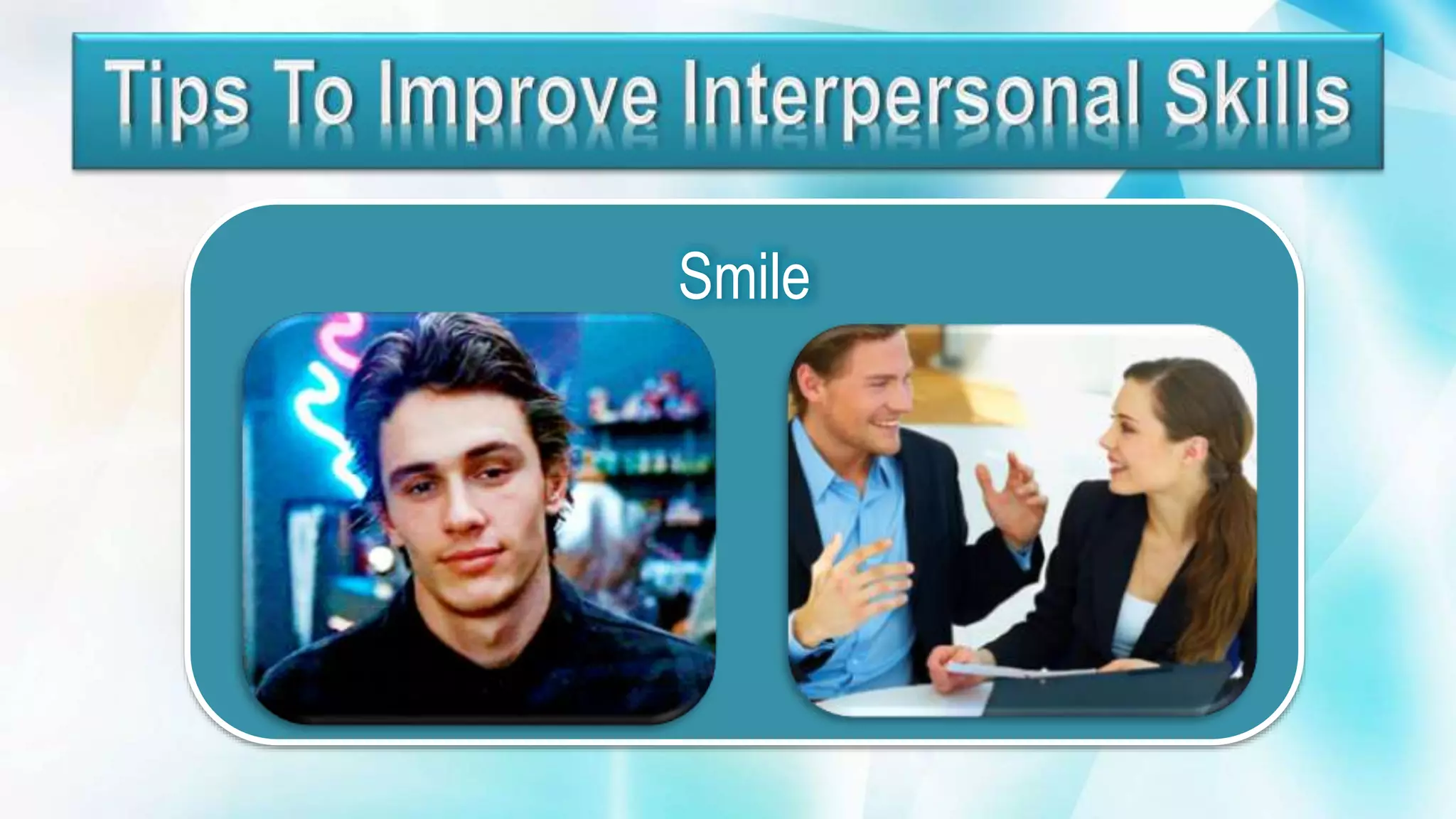 INTERPERSONAL SKILLS | PPTX