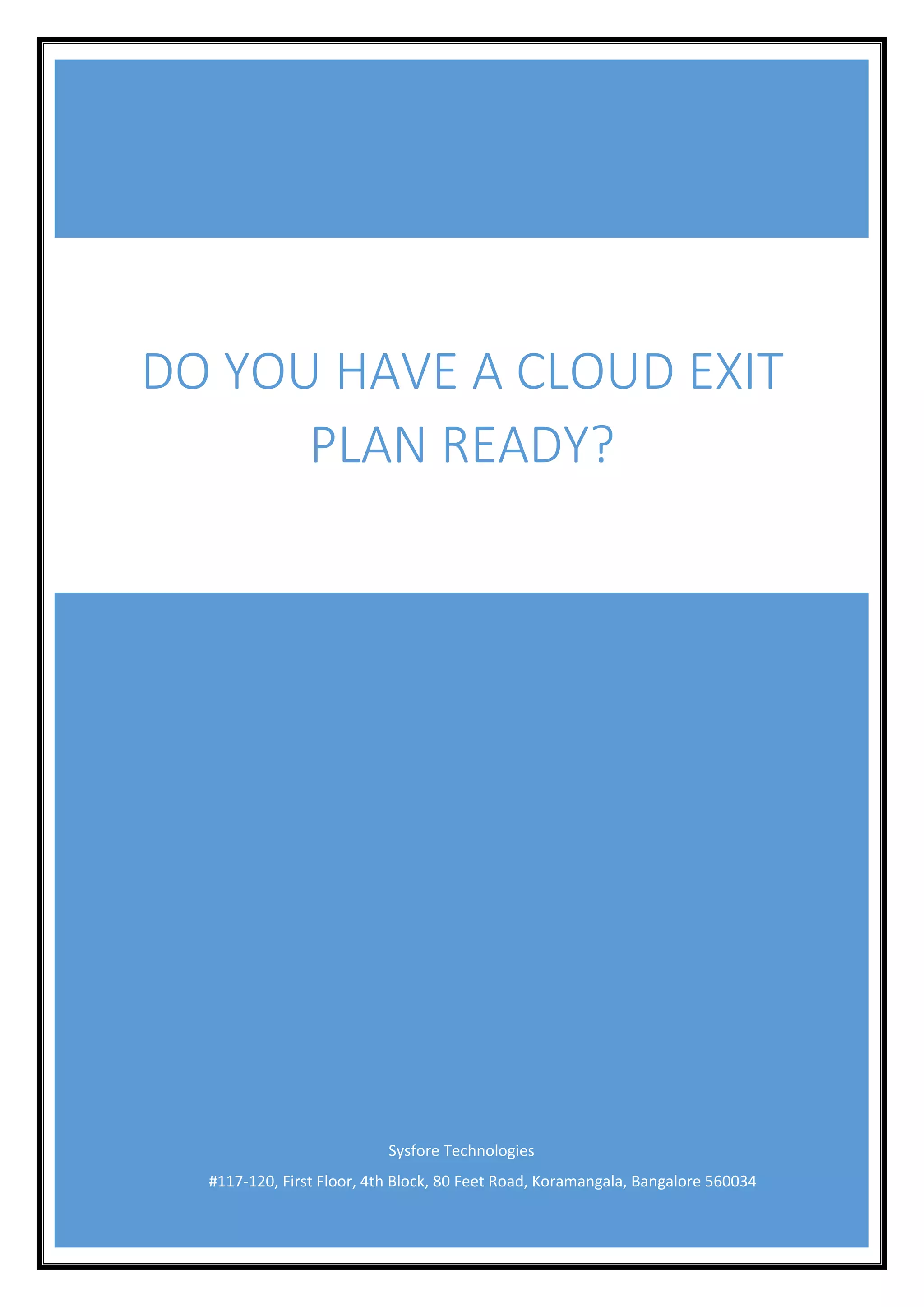Do you have your Cloud Exit Plan Ready? | Sysfore | PDF | Cloud ...