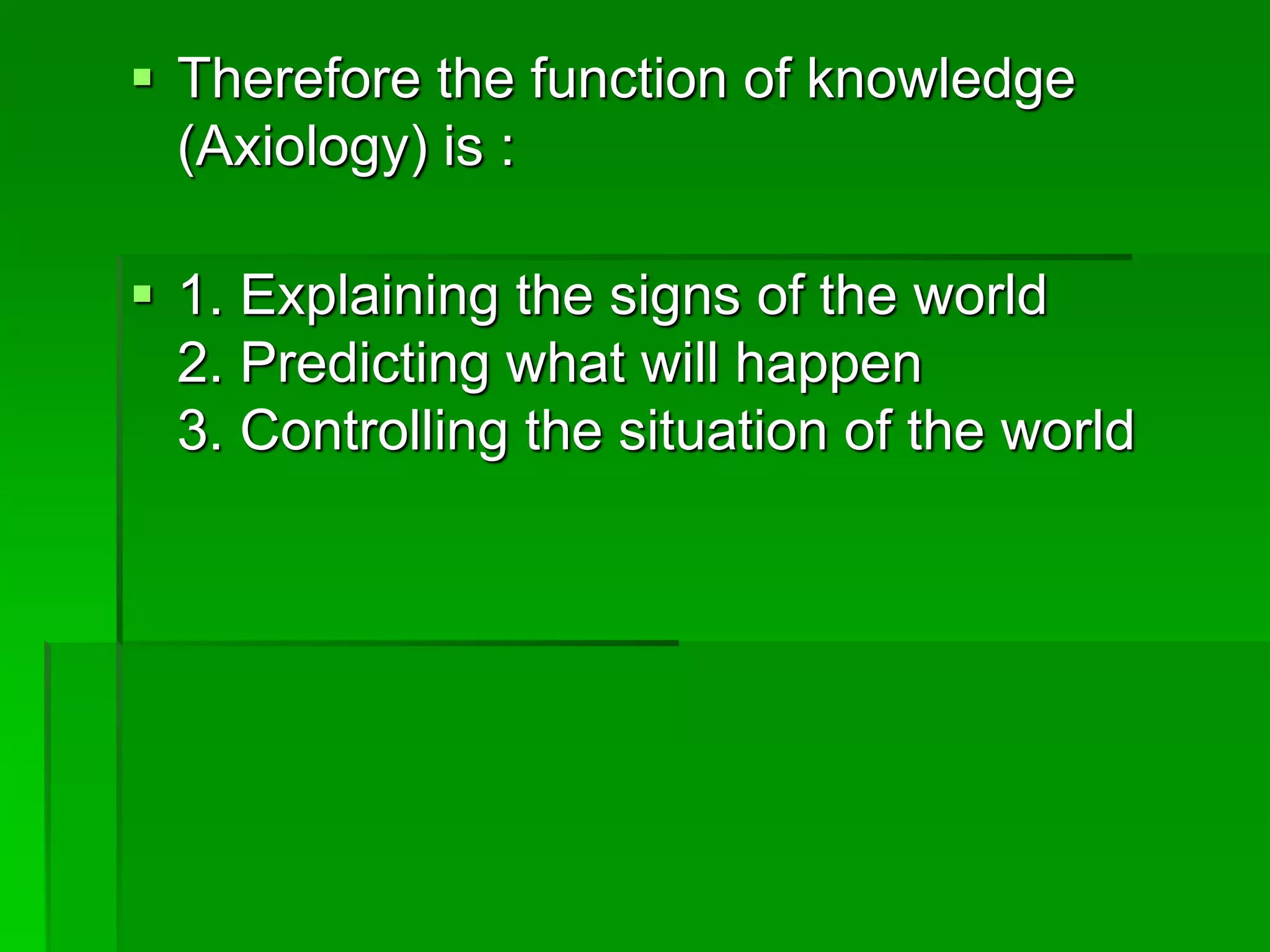 28-prof-adi-heru-ontology-epistemology-and-axiology.ppt