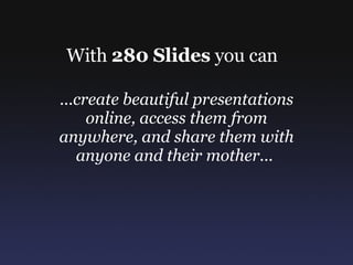 280 Slides | PPT