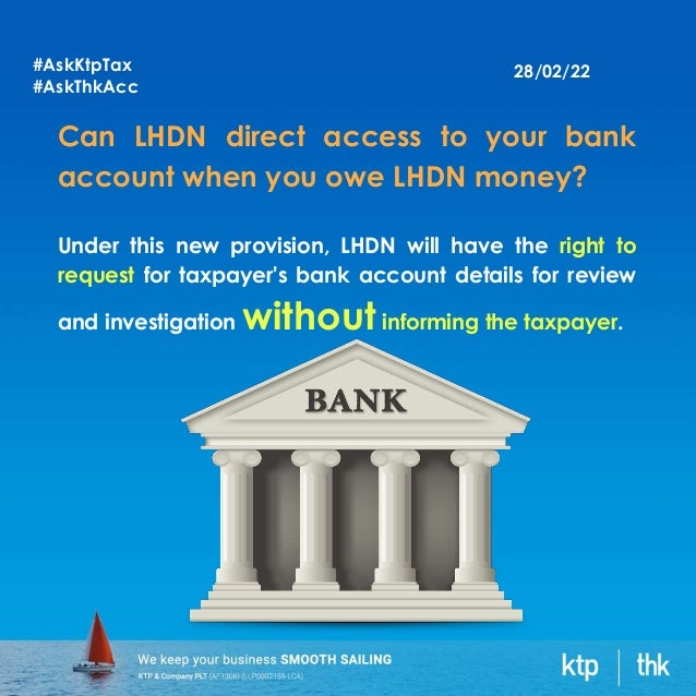 new power to lhdn direct access taxpayer's bank accounts | PPTX