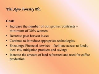 Yeti Agro Forestry Plc -presentation | PDF