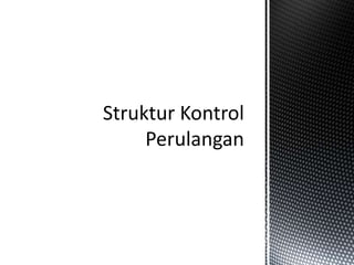 Struktur Kontrol Perulangan Pada Java | PPT