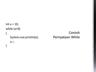 Struktur Kontrol Perulangan Pada Java | PPT