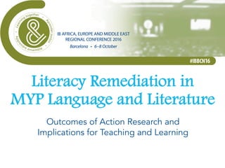 Literacy Remediation in MYP Language and Literature | PDF | Educational ...