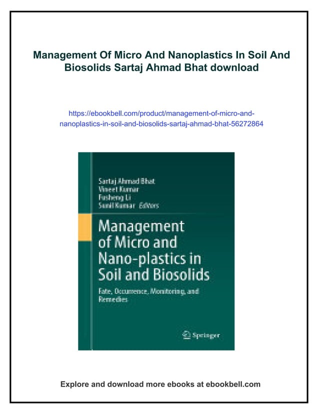 Management Of Micro And Nanoplastics In Soil And Biosolids Sartaj Ahmad ...