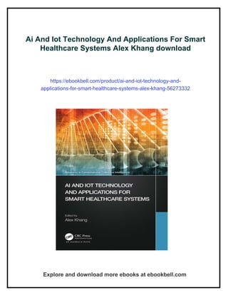Ai And Iot Technology And Applications For Smart Healthcare Systems ...