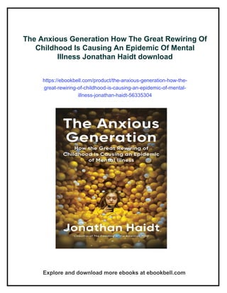The Anxious Generation How The Great Rewiring Of Childhood Is Causing ...