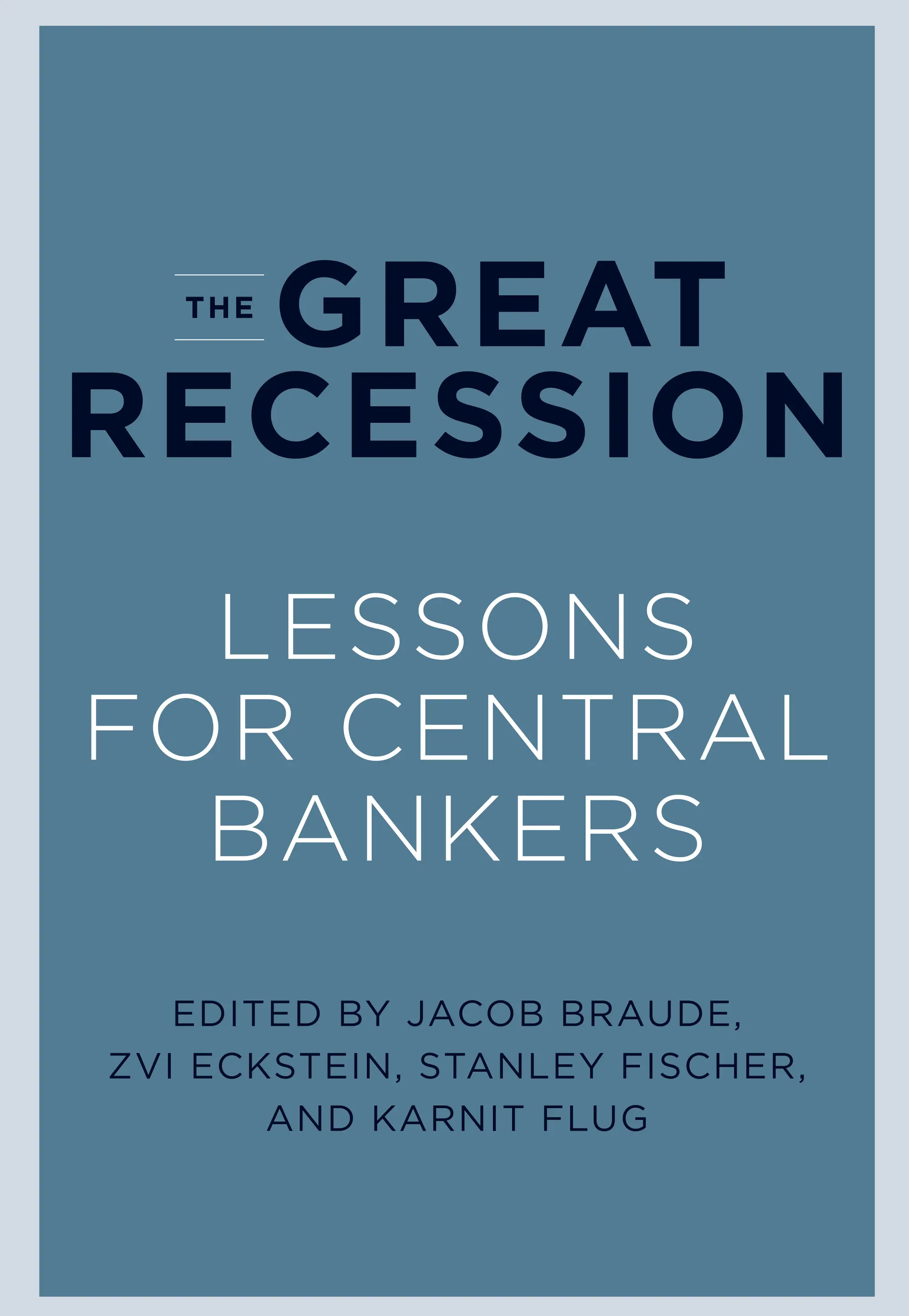 The Great Recession Braude Jacob Eckstein Zvi Fischer Stanley | PDF