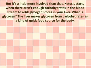 Ketosis Simplified: The Definition of Ketosis and How It Happens | PPTX