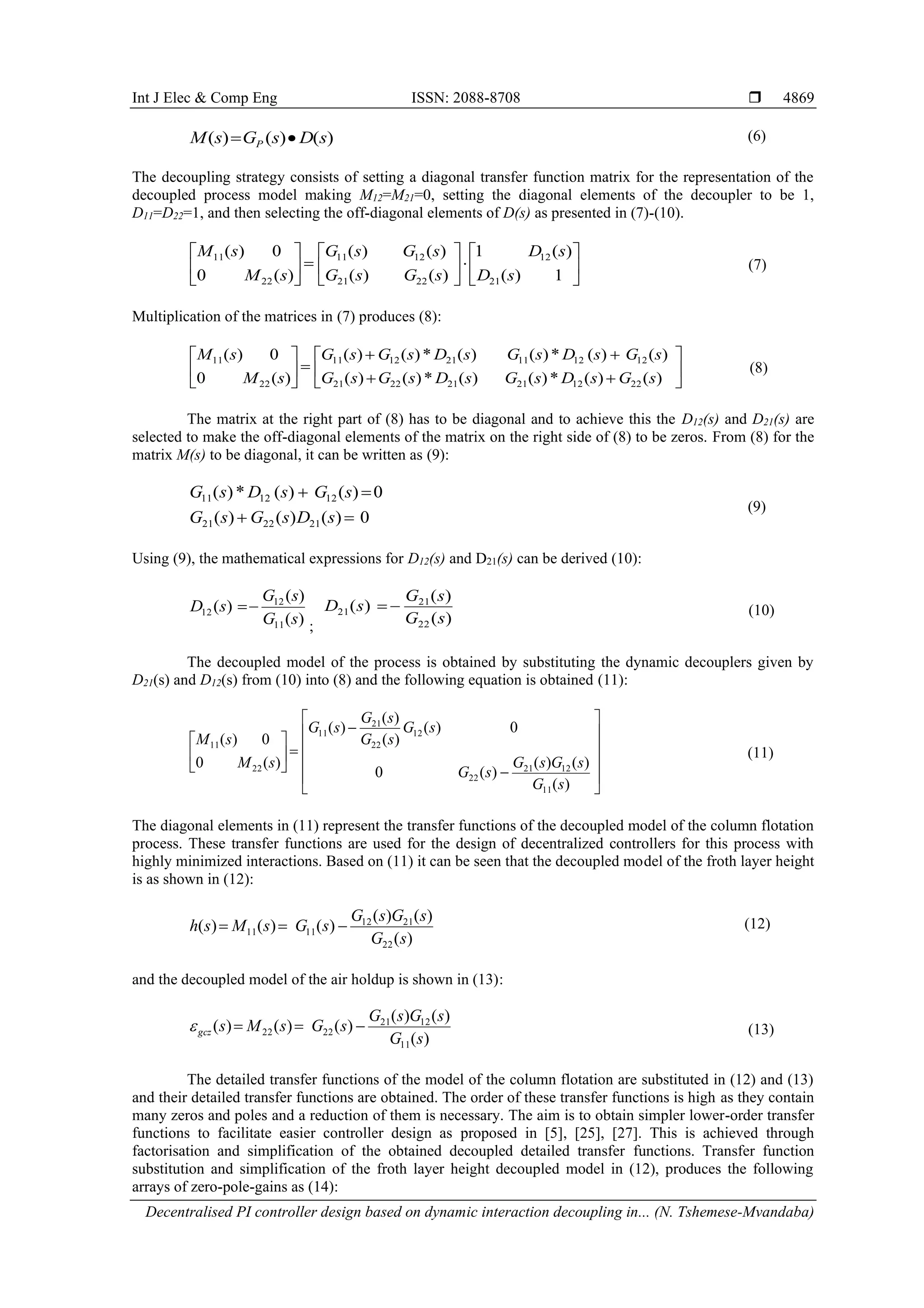 Decentralised Pi Controller Design Based On Dynamic Interaction