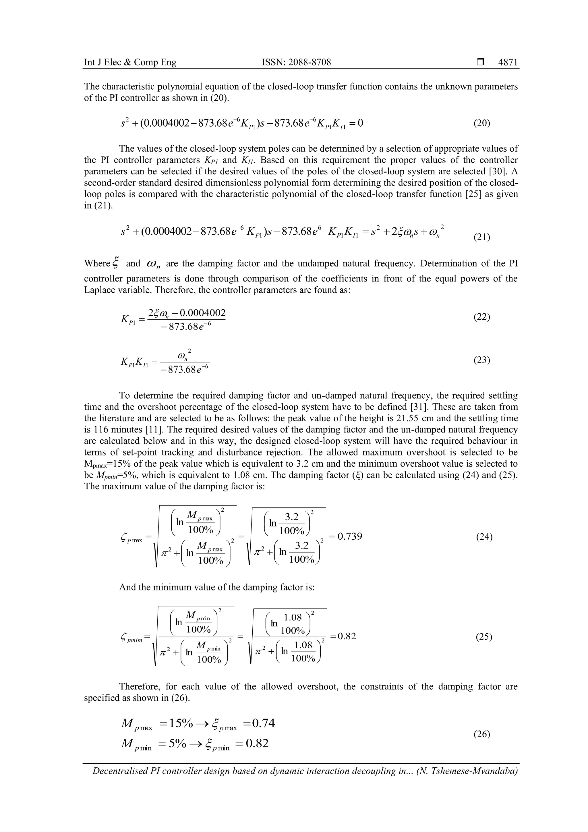 Decentralised PI controller design based on dynamic interaction decoupling in the closed-loop ...
