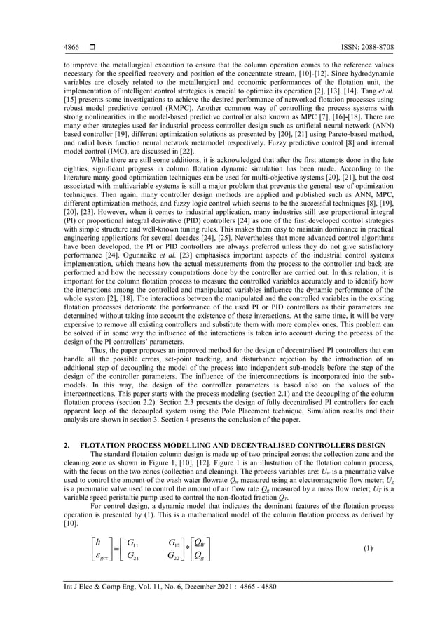 Decentralised Pi Controller Design Based On Dynamic Interaction Decoupling In The Closed Loop 