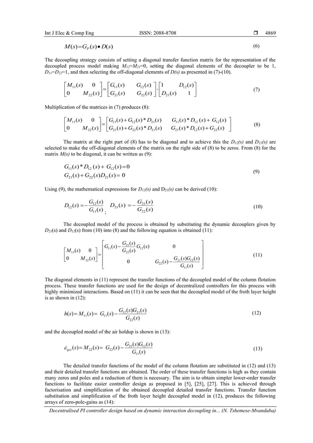 Decentralised Pi Controller Design Based On Dynamic Interaction Decoupling In The Closed Loop