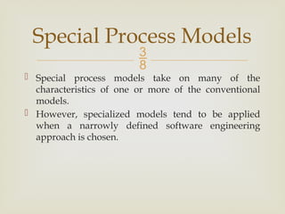 282600430-Specialized-Process-Models.pptx