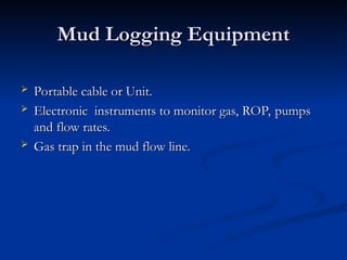 283096450-Mud-Llllllllllllllllllogging.ppt