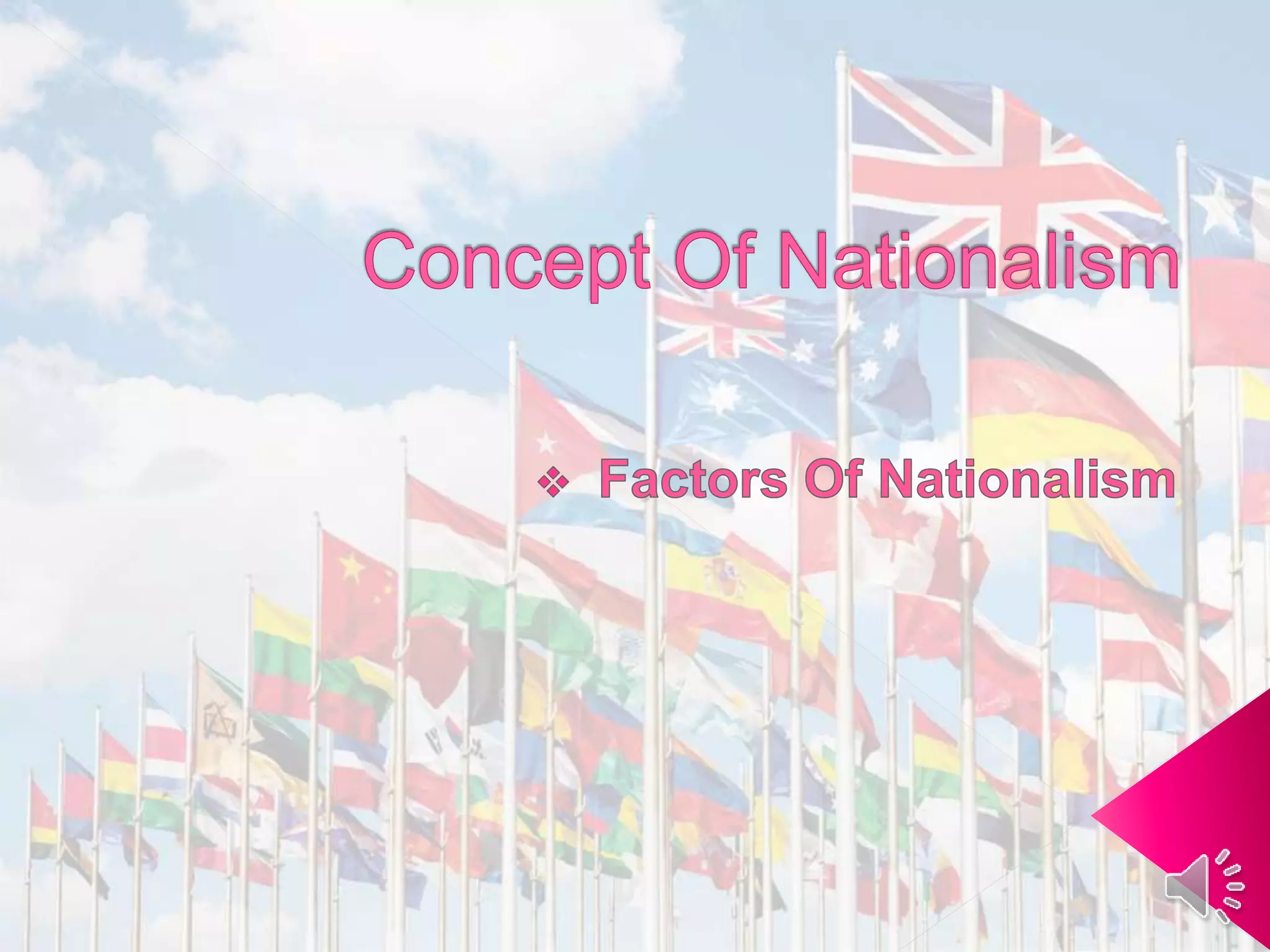 Factors of Nationalism | PPTX