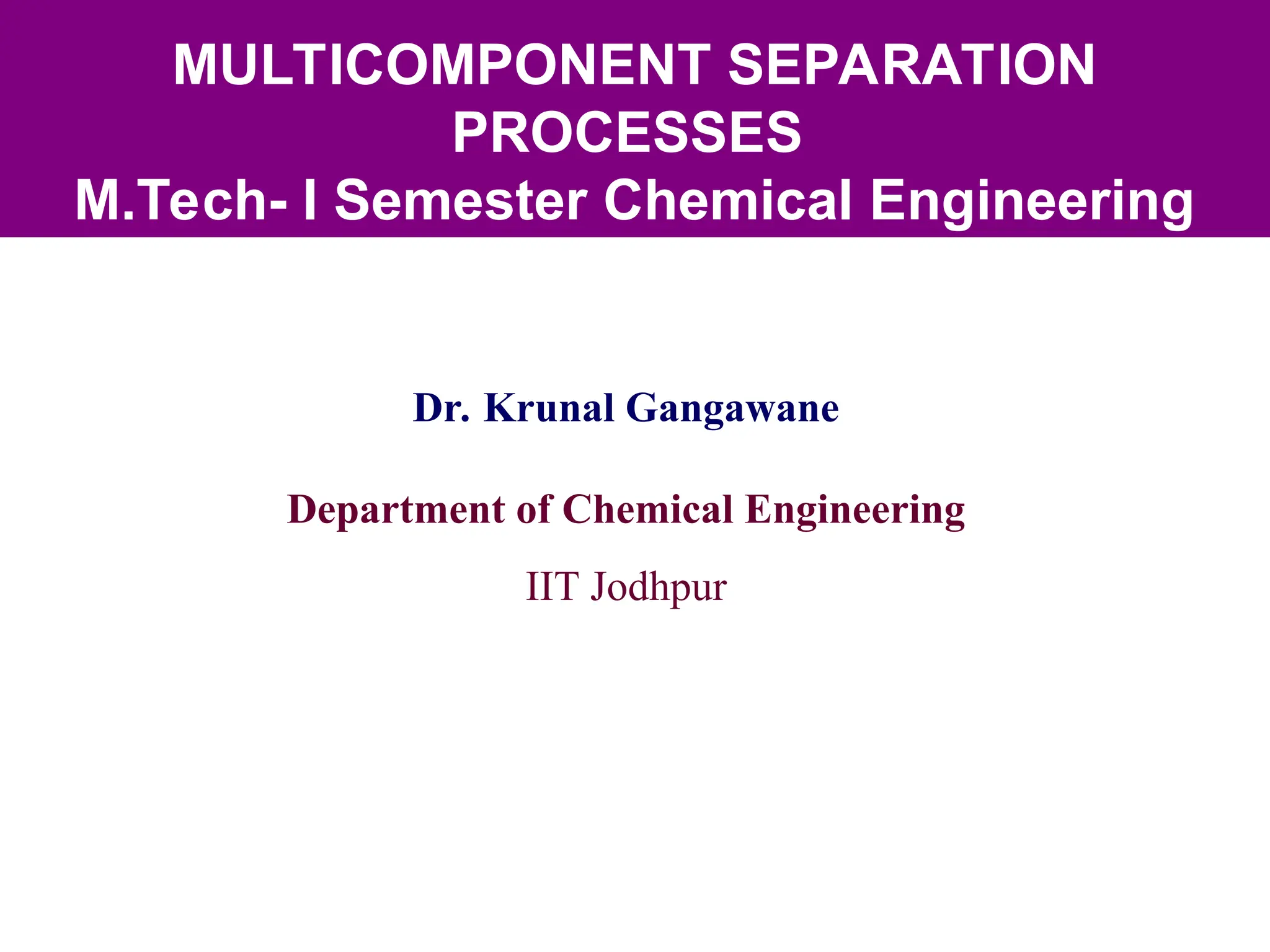 284330054-Chapter-1-Modern-Separation-process-ppt.ppt | Chemistry | Science