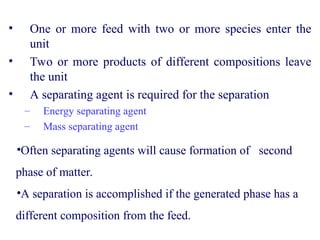 284330054-Chapter-1-Modern-Separation-process-ppt.ppt