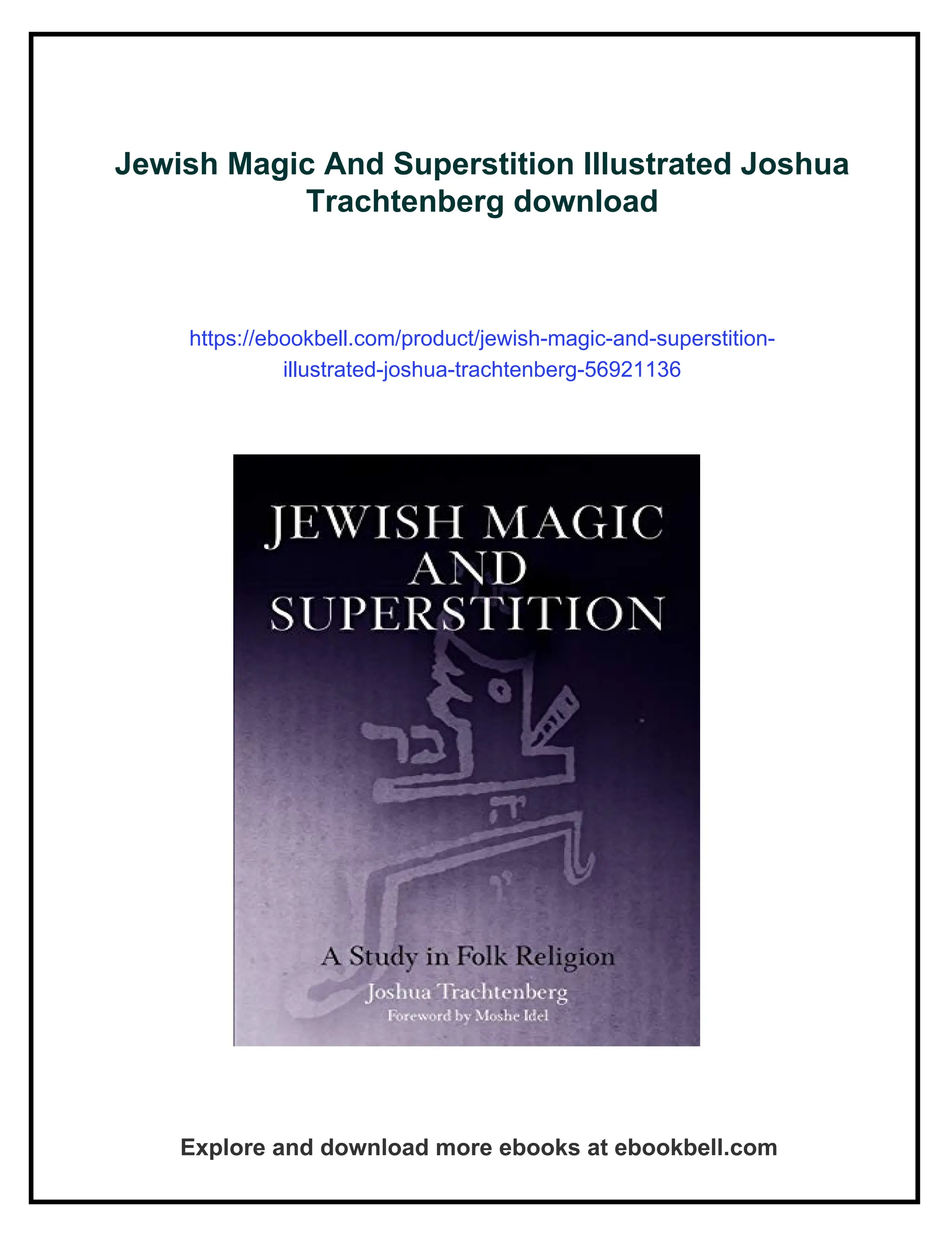 Jewish Magic And Superstition Illustrated Joshua Trachtenberg | PDF