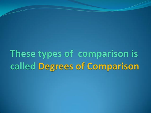 285518990 degree-of-comparison | PDF