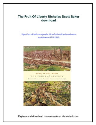 The Fruit Of Liberty Nicholas Scott Baker | PDF