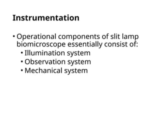 History and parts of slit lamp examination | PPTX