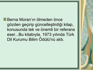 Berna MORAN - ELEŞTİRİ KURAMI | PPT