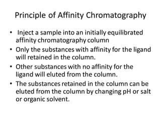 286676242-Affinity-Chromatography-ppt.pdf | Chemistry | Science