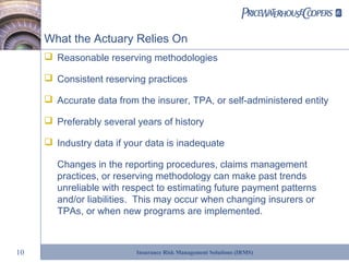 Case Reserving Methodologies and Procedures (PwC) | PPT