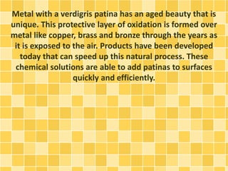The Aged Beauty Of A Verdigris Patina | PPTX