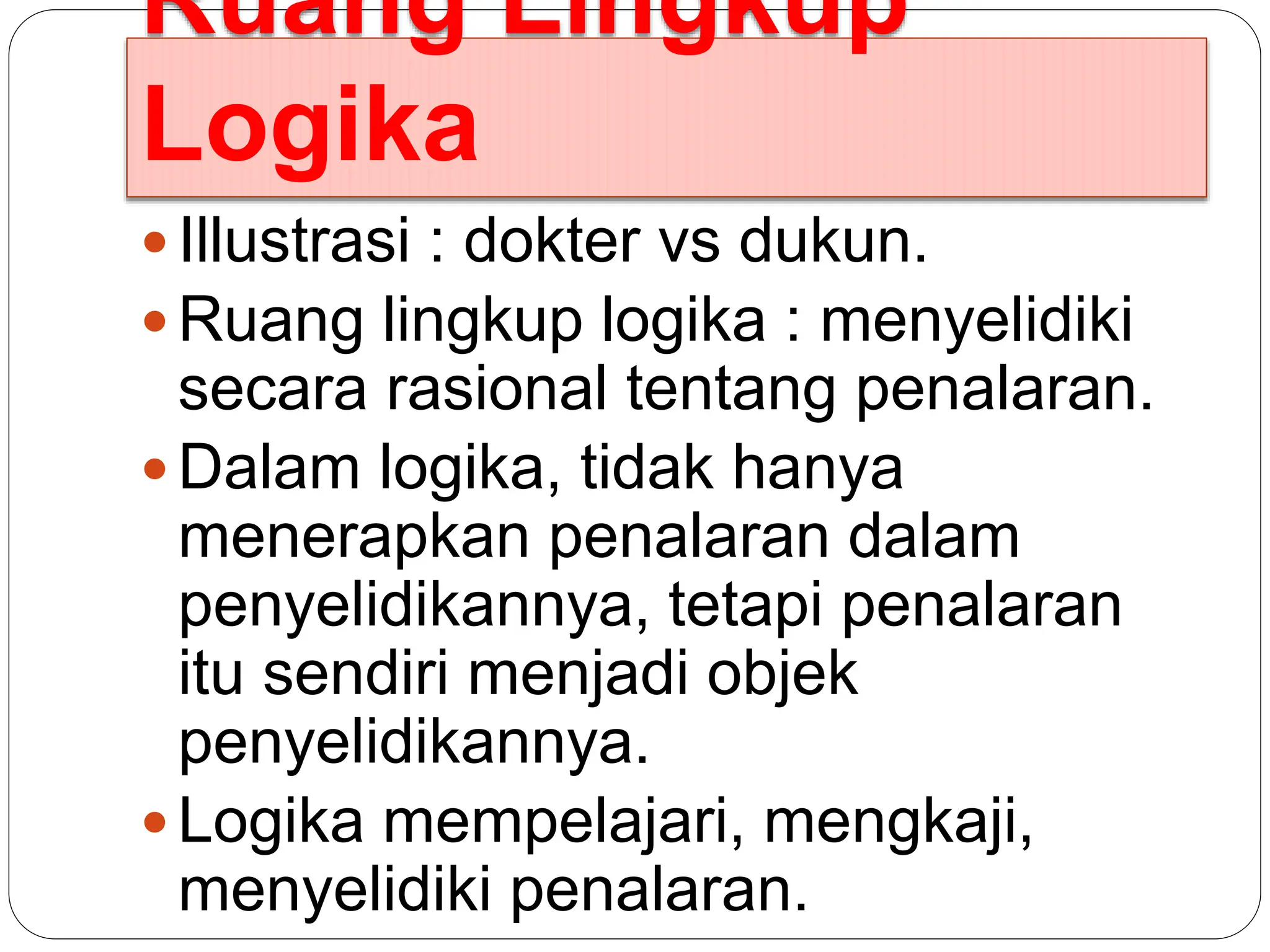 Pengantar logika dasar- materi dasar.ppt