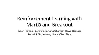 Reinforcement Learning for Marlo | PPT