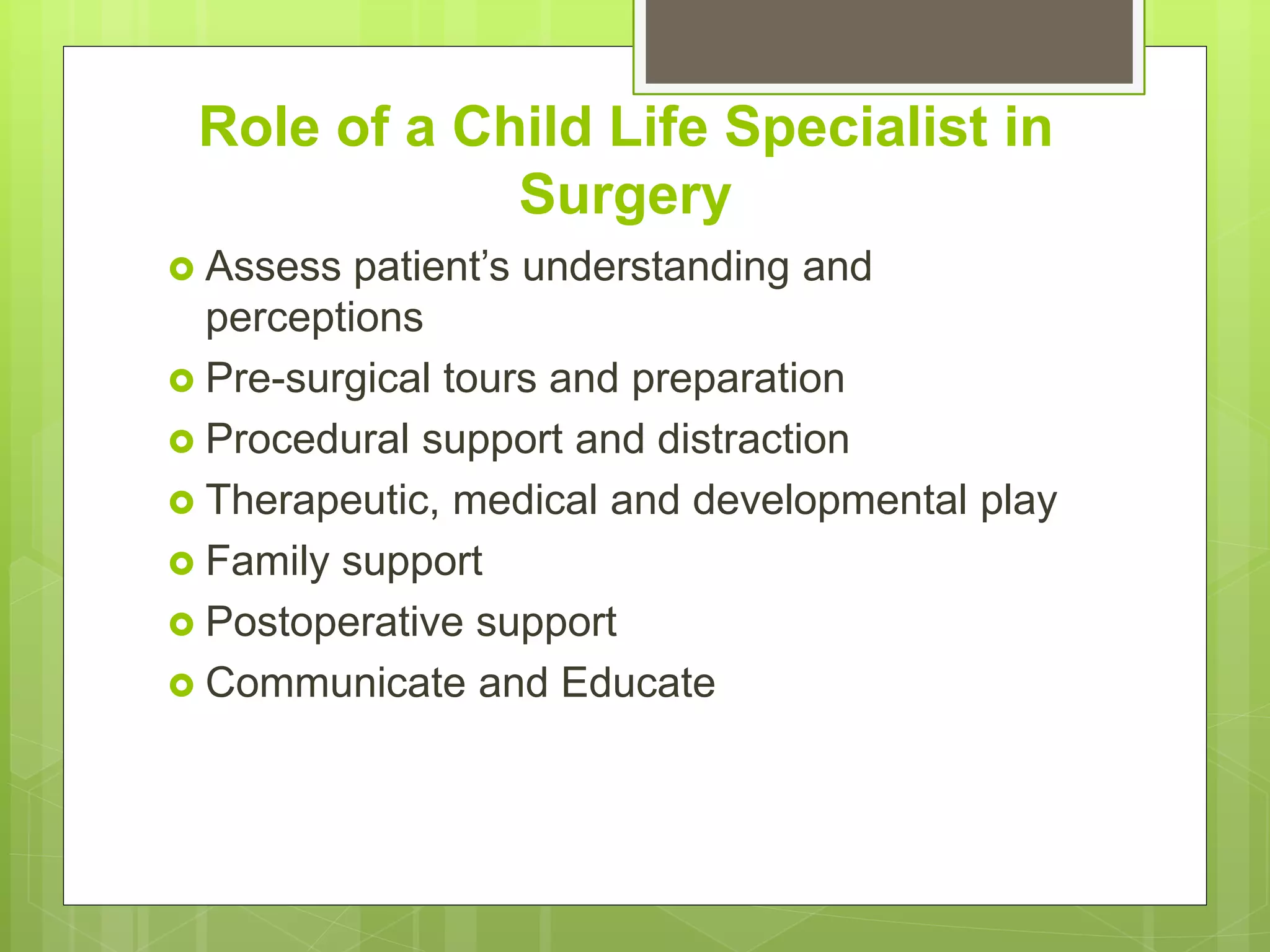 Child Life in Surgery Presentation 2 | PPTX