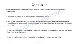 A Novel Real Time Home Automation System with Google Assistance Technology | PPT