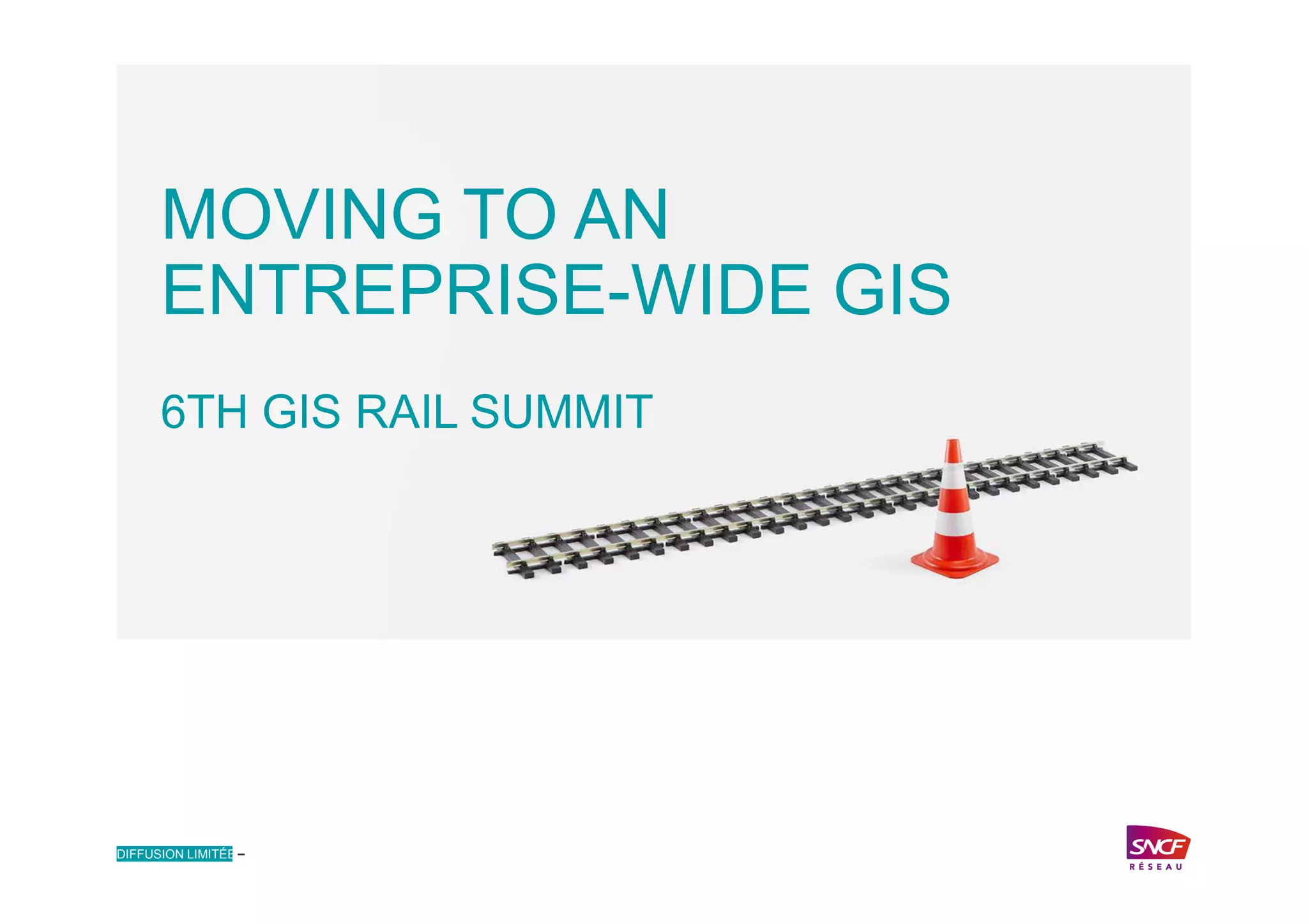 SNCF-Reseau-6th GIS Rail Summitv3 | PDF