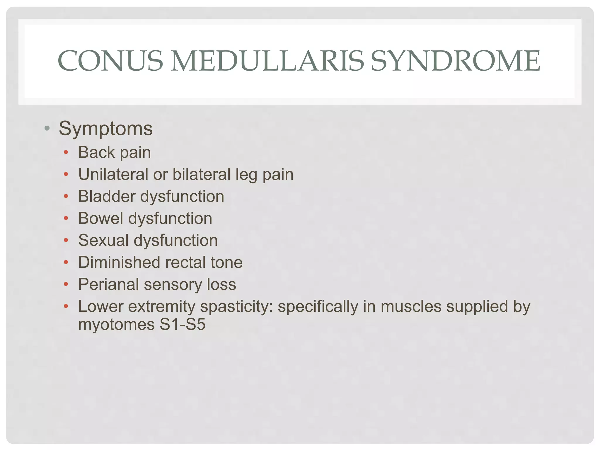 CAUDA EQUINA VS CONUS MEDULLARIS SYNDROME | PPTX