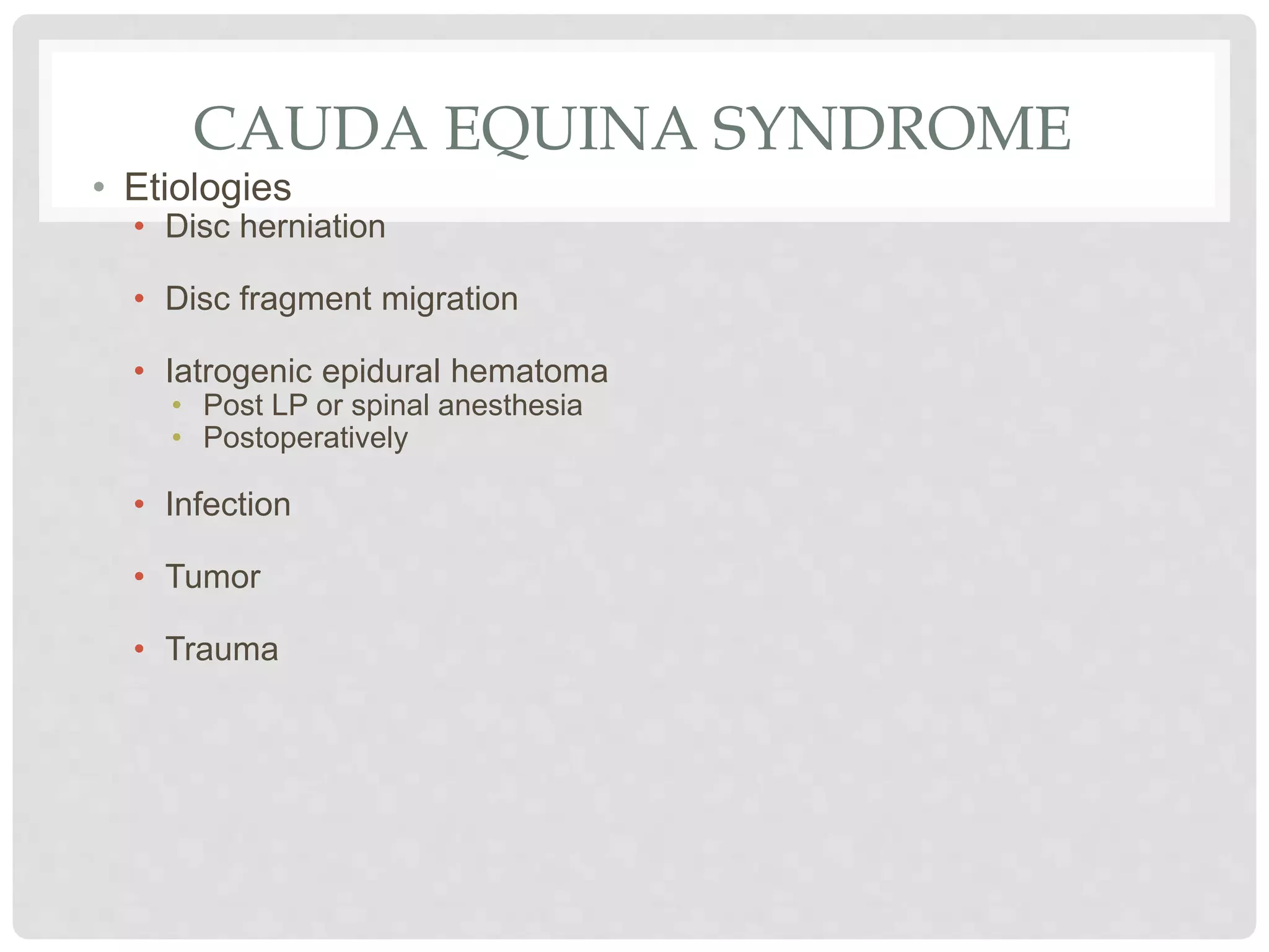 CAUDA EQUINA VS CONUS MEDULLARIS SYNDROME | PPTX