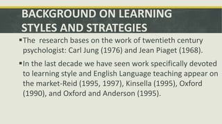 learning style and strategies | PPTX