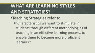 learning style and strategies | PPTX