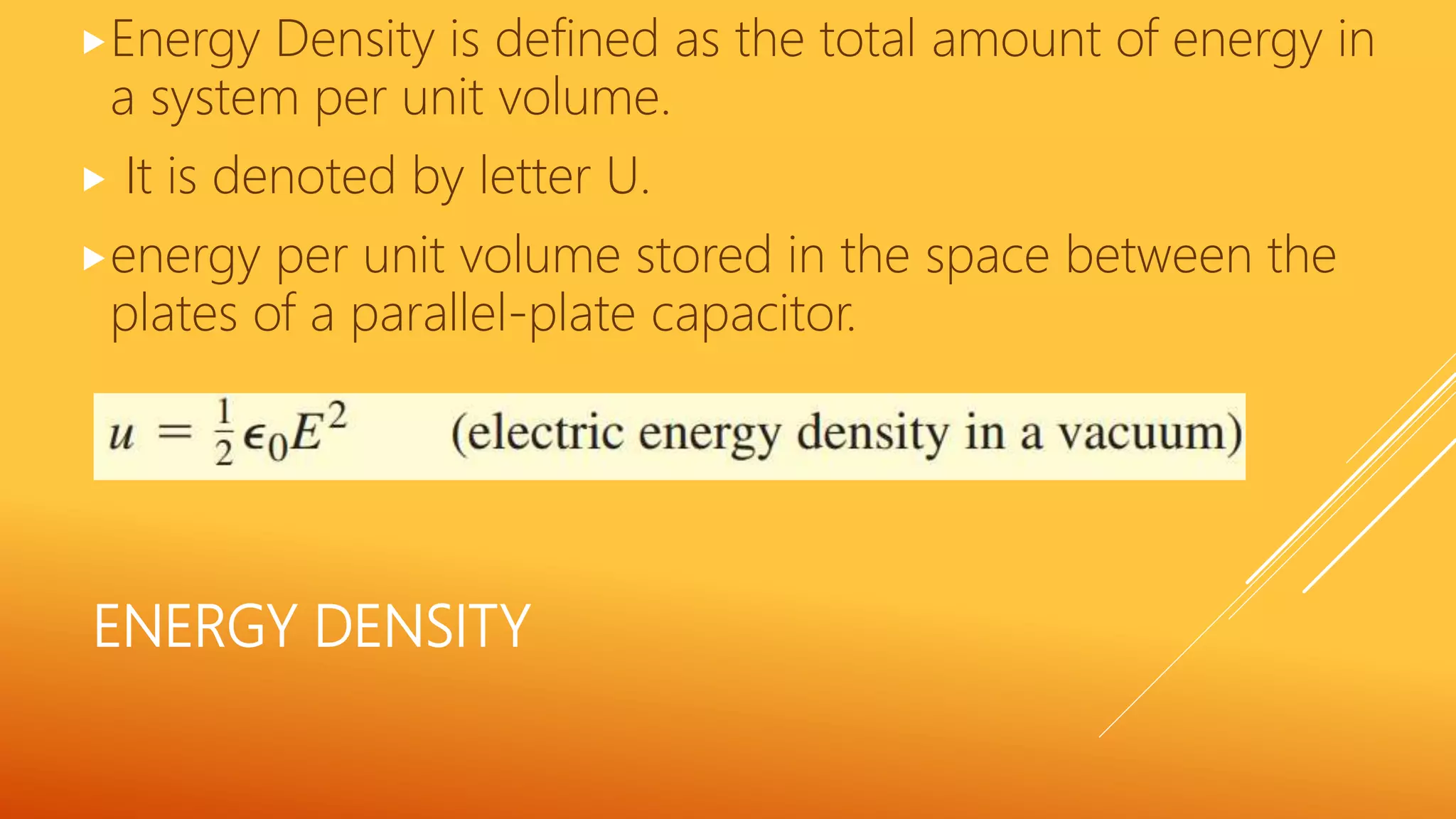 energy stored and electric field in capacitor | PPTX