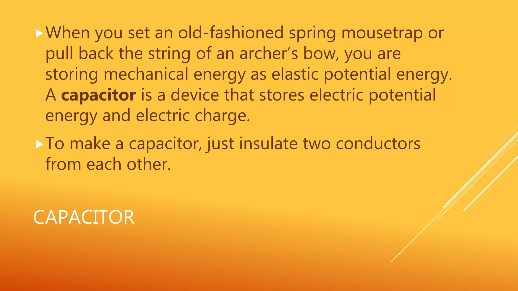 energy stored and electric field in capacitor | PPTX