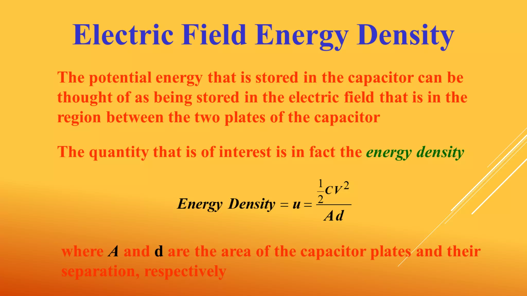 energy stored and electric field in capacitor | PPTX