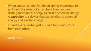 energy stored and electric field in capacitor | PPTX