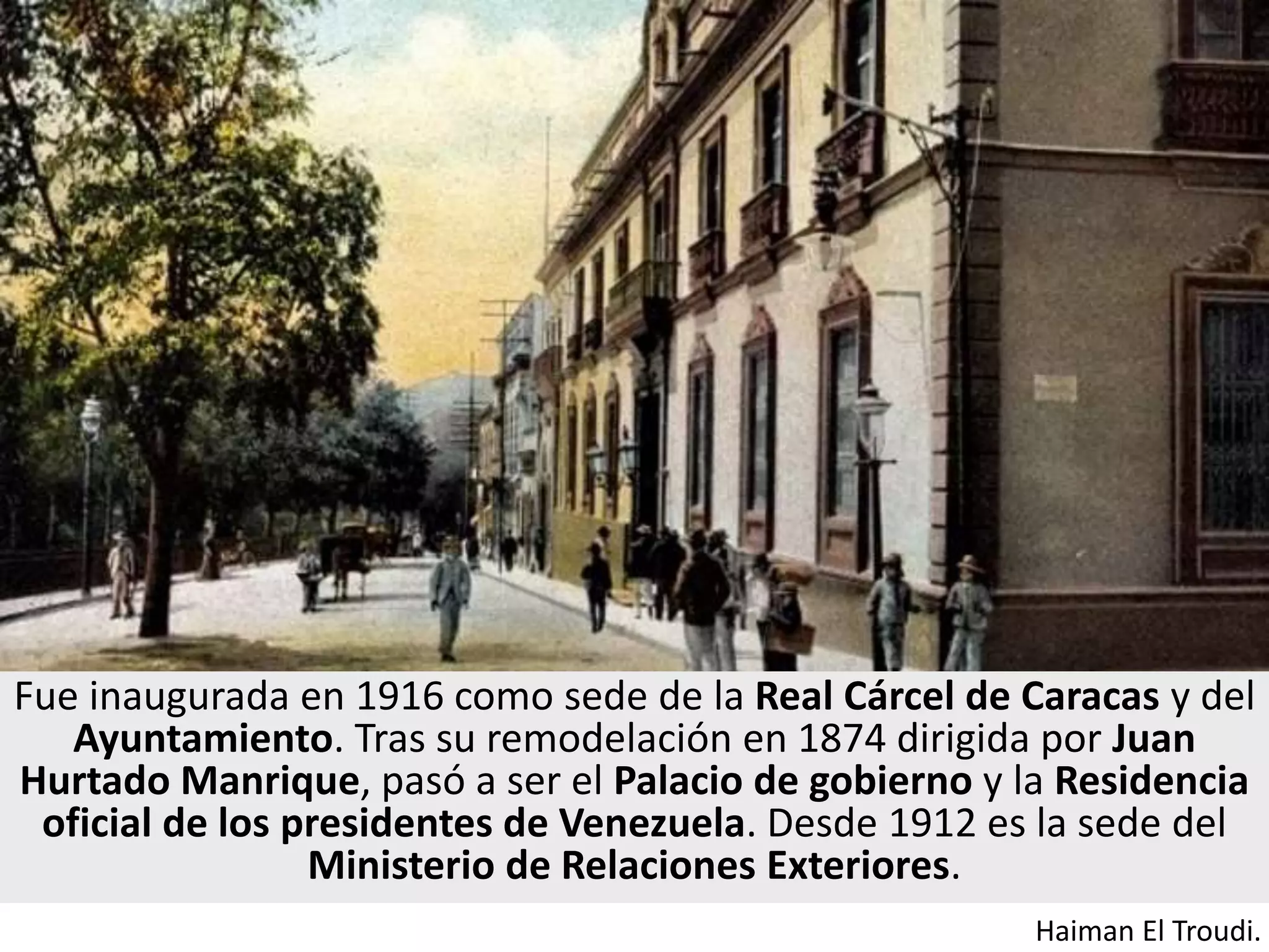 Haiman El Troudi: Casa Amarilla de Caracas: el esplendor de la ...