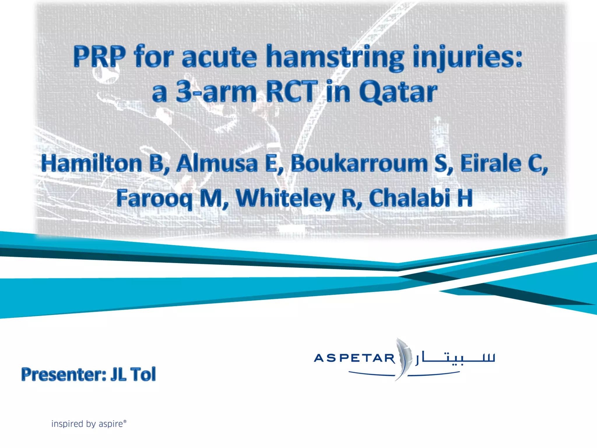 Johannes Tol - hamstring injuries- PRP | PPT