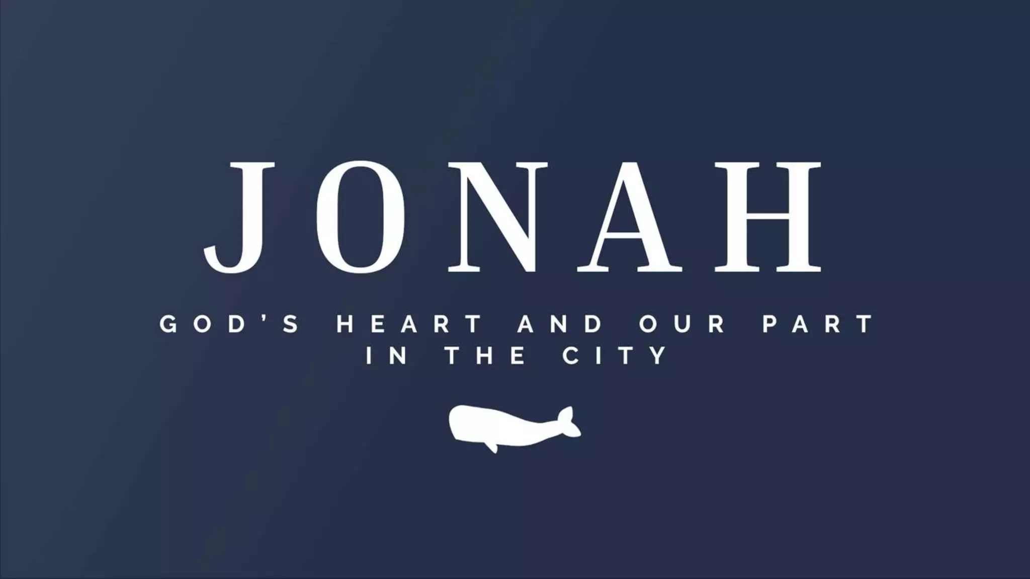 Jonah - God's Heart & Our Part in The City Part 3 - 27 October 2019 ...
